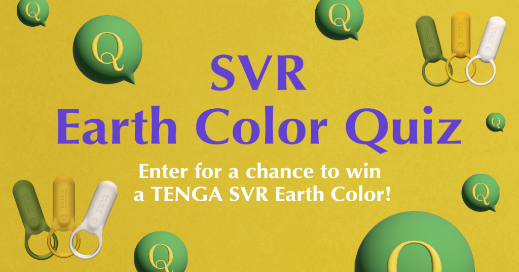 Win a couples’ vibe with our SVR Earth Color Quiz - News - TENGA ...